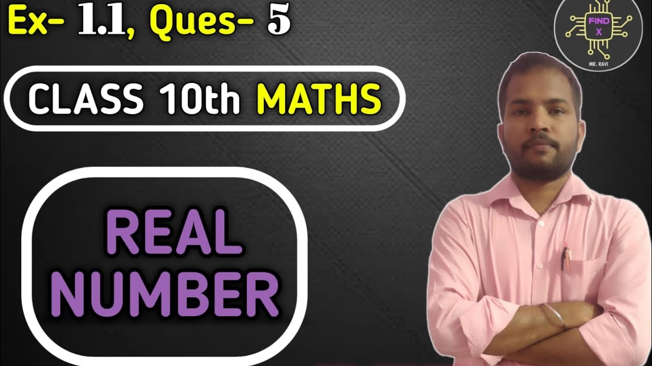 Chapter 1 REAL No. Ex-1.1 Ques.-5 - YouTube