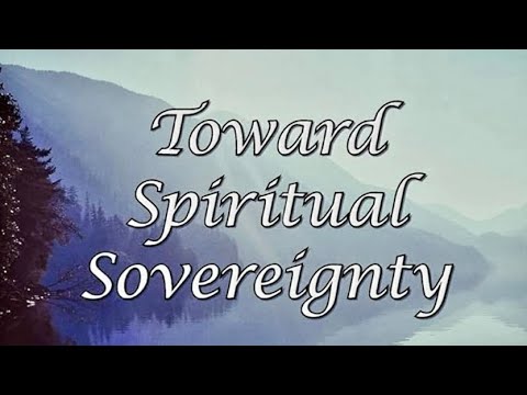 How to Recaim your Spiritual Sovereignty - YouTube