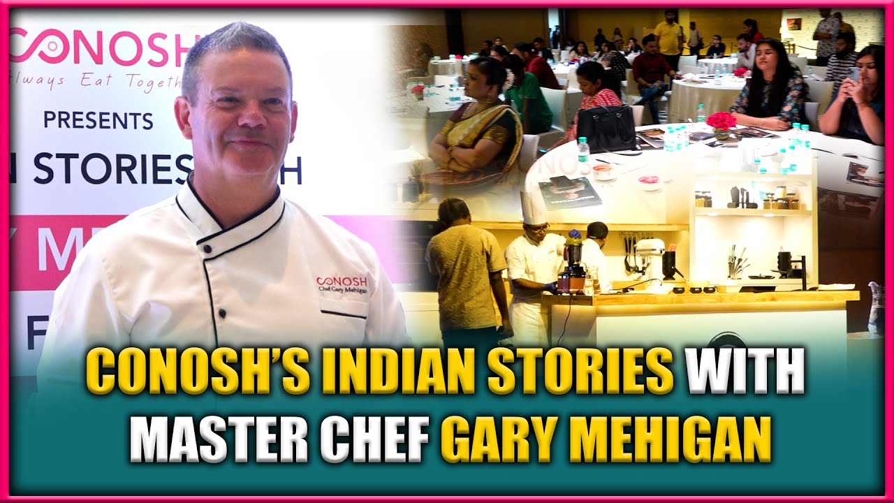 Master Chef Gary Mehigan | Indian Stories By Gary | Conosh | Hybiz tv ...