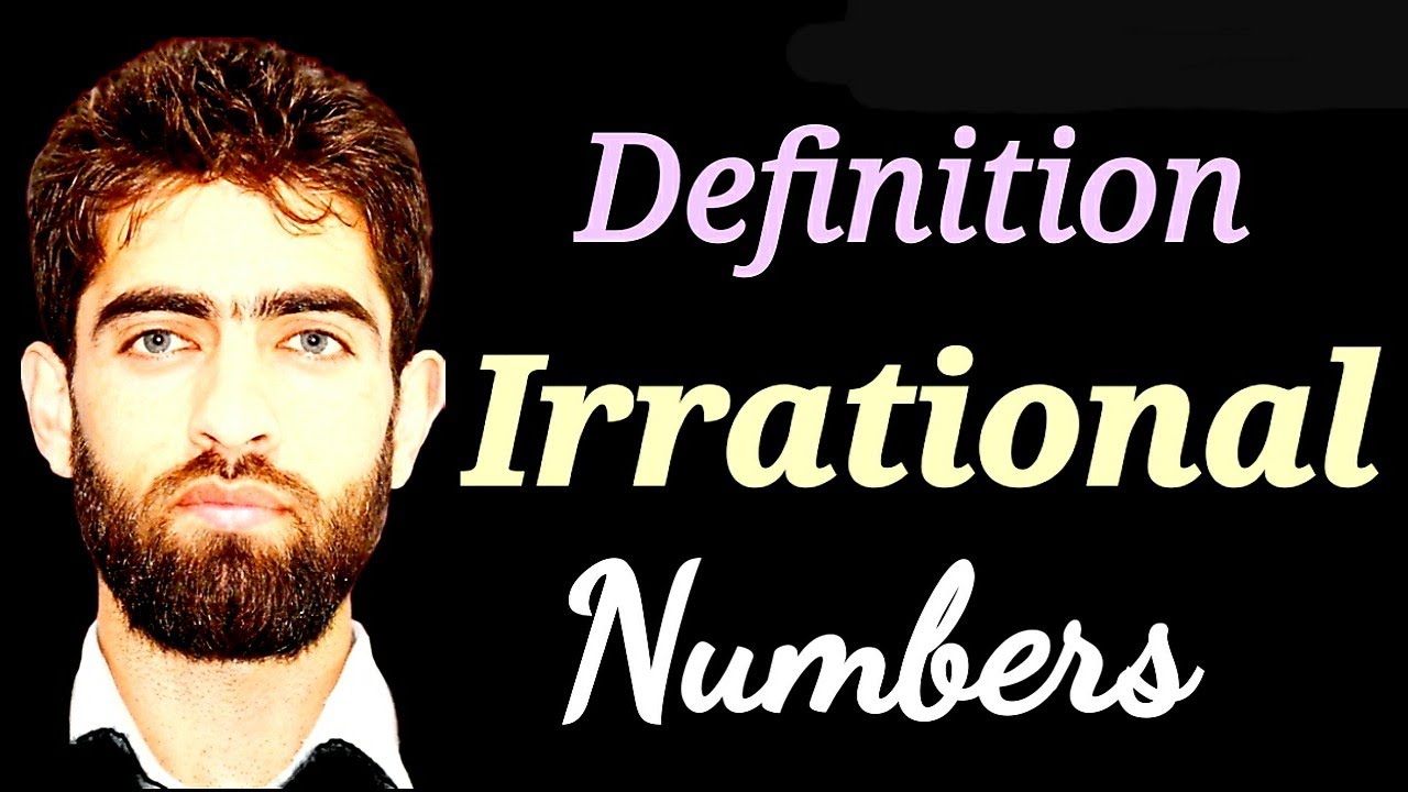 What Are Irrational Numbers Number System Algebra YouTube What Are Irrational Numbers Number System Algebra YouTube