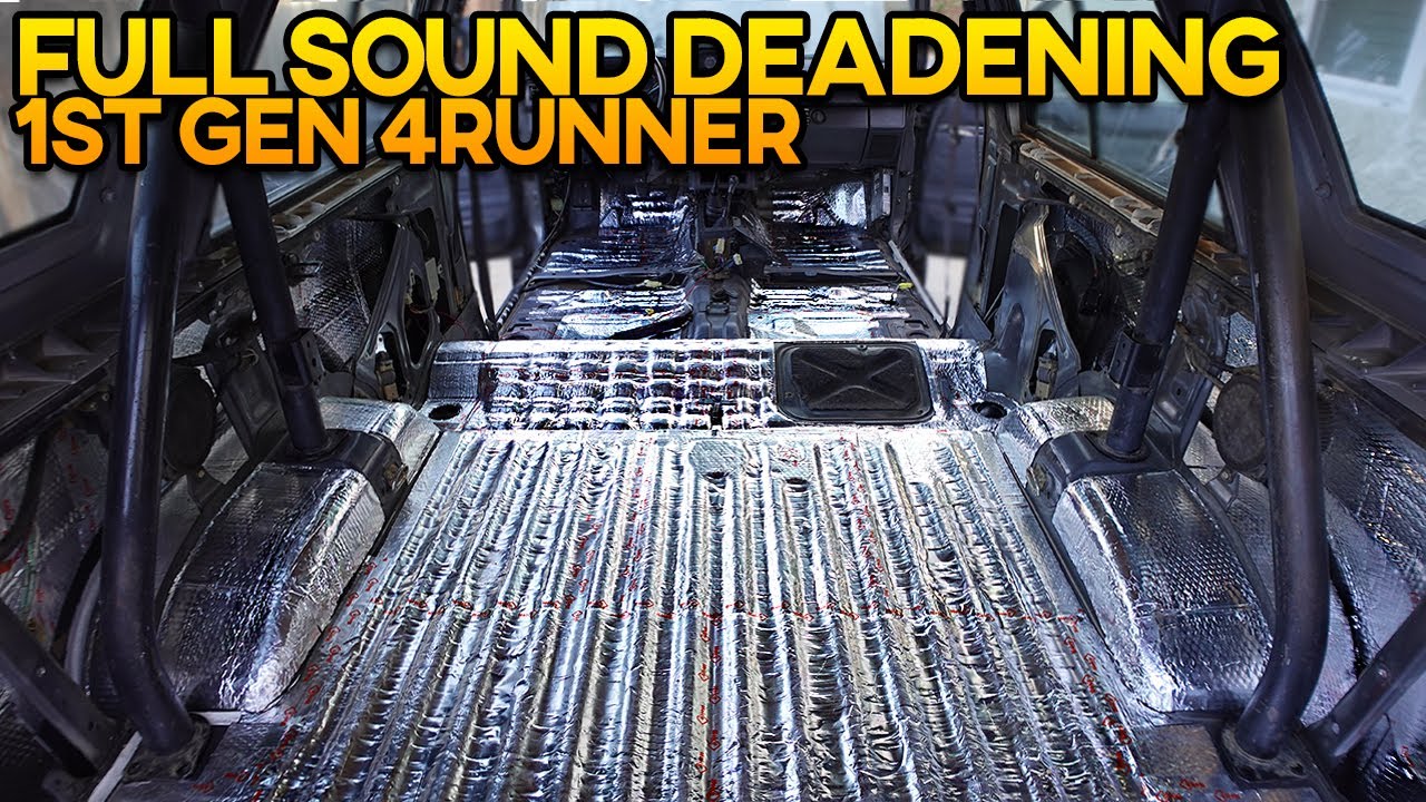 FULLY Sound Deadening My 1st Gen 4Runner | Interior Restoration - YouTube