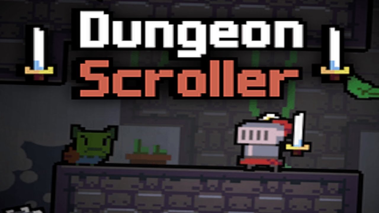 Dungeon Scroller Walkthrough | Decent Idea! - YouTube