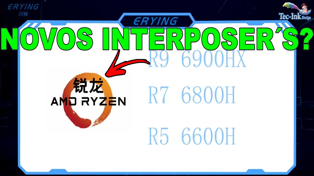 Interposer RYZEN 9 6900HX | 13ª Geração | Melhor Sistema De VRM DrMos ...