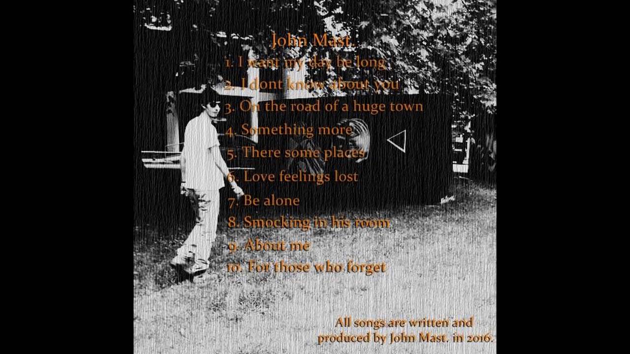 John Mast - 03 - On the road of a huge town - YouTube