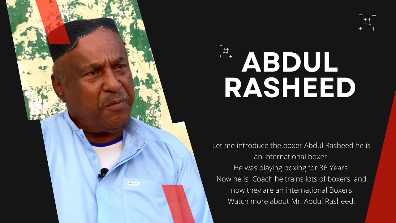 An Inspirational Story of An International Boxer Abdul Rasheed ...