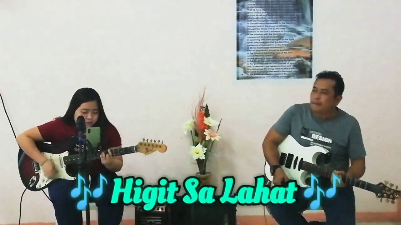 "Higit sa Lahat" (cover) - YouTube
