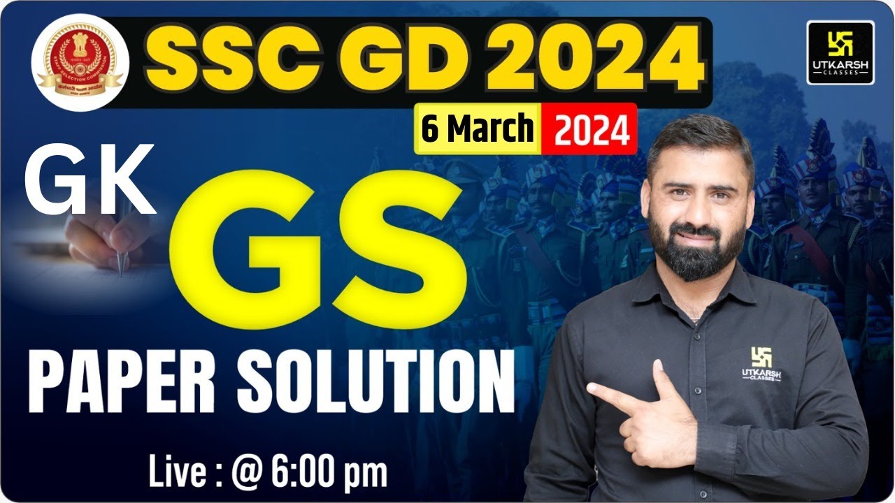SSC GD Paper Solution 2024 | All Shifts GK/GS | 6 March Exam Analysis ...