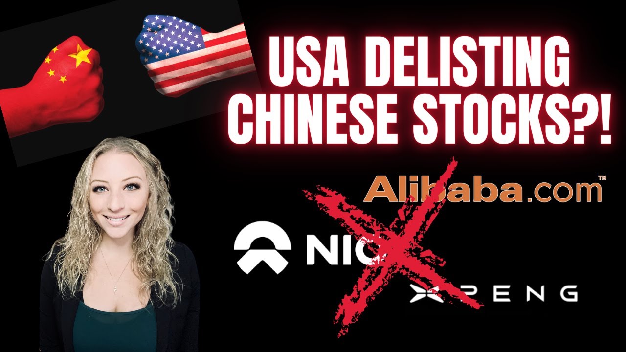 USA To Delist Chinese Stocks?! What You Need To Know & What Happens ...