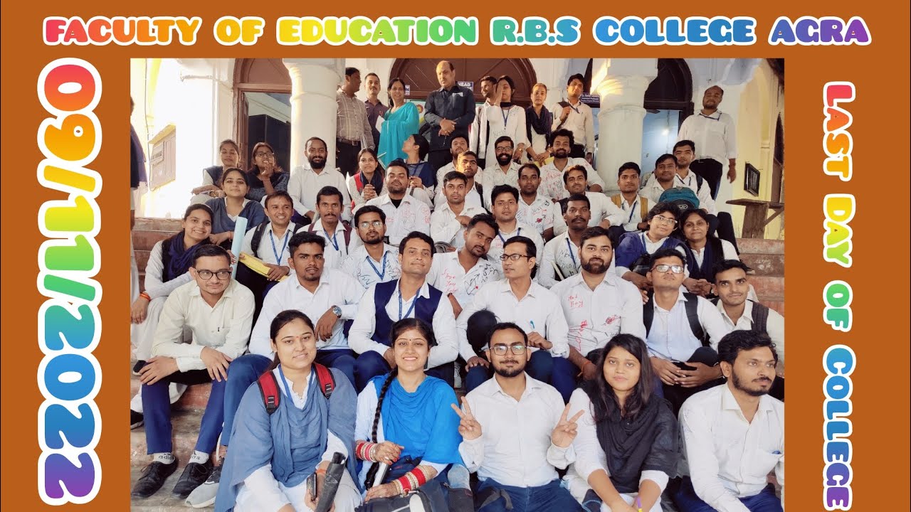 कॉलेज का वो आखिरी दिन | EDUCATION FACULTY | RBS COLLEGE AGRA | B.ED ...
