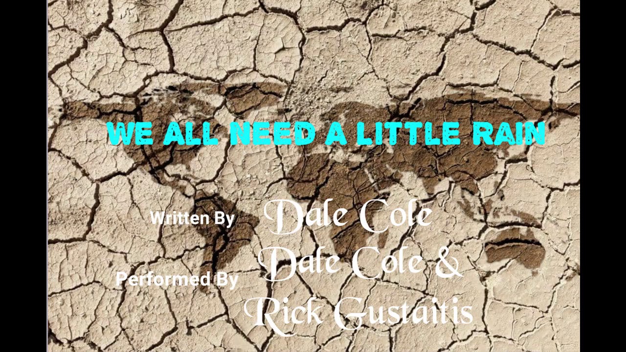 We All Need A Little Rain - YouTube