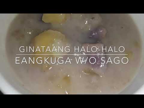 Ginataang Halo-Halo (Eangkuga w/o Sago) - YouTube