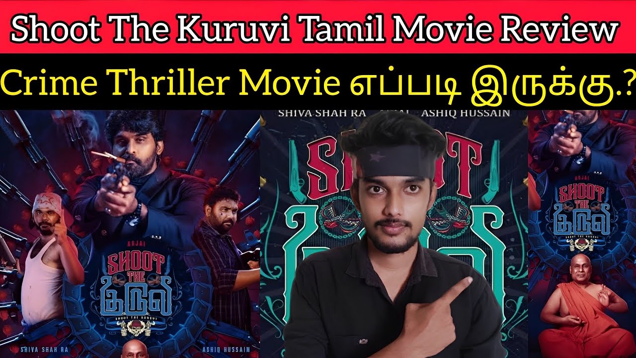 Shoot The Kuruvi Movie Review | CriticsMohan | Shortflix | Shoot The ...