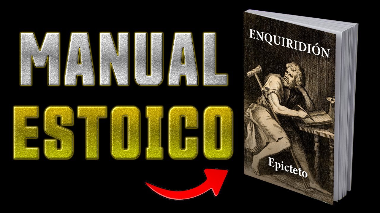 RESUMEN | Manual de Epicteto | Enquiridión | Audiolibro Completo en ...