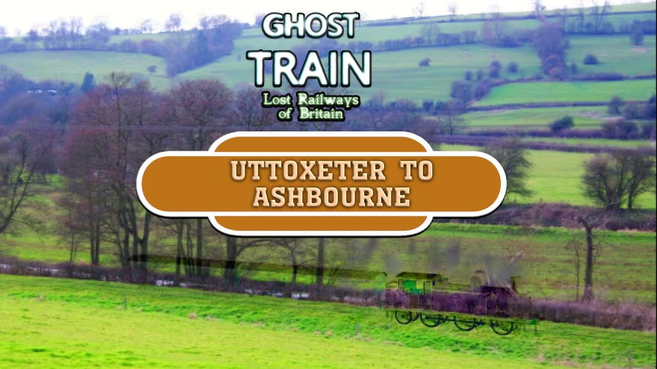 Ghost Train: Uttoxeter to Ashbourne (Lost Railways Animation) - YouTube