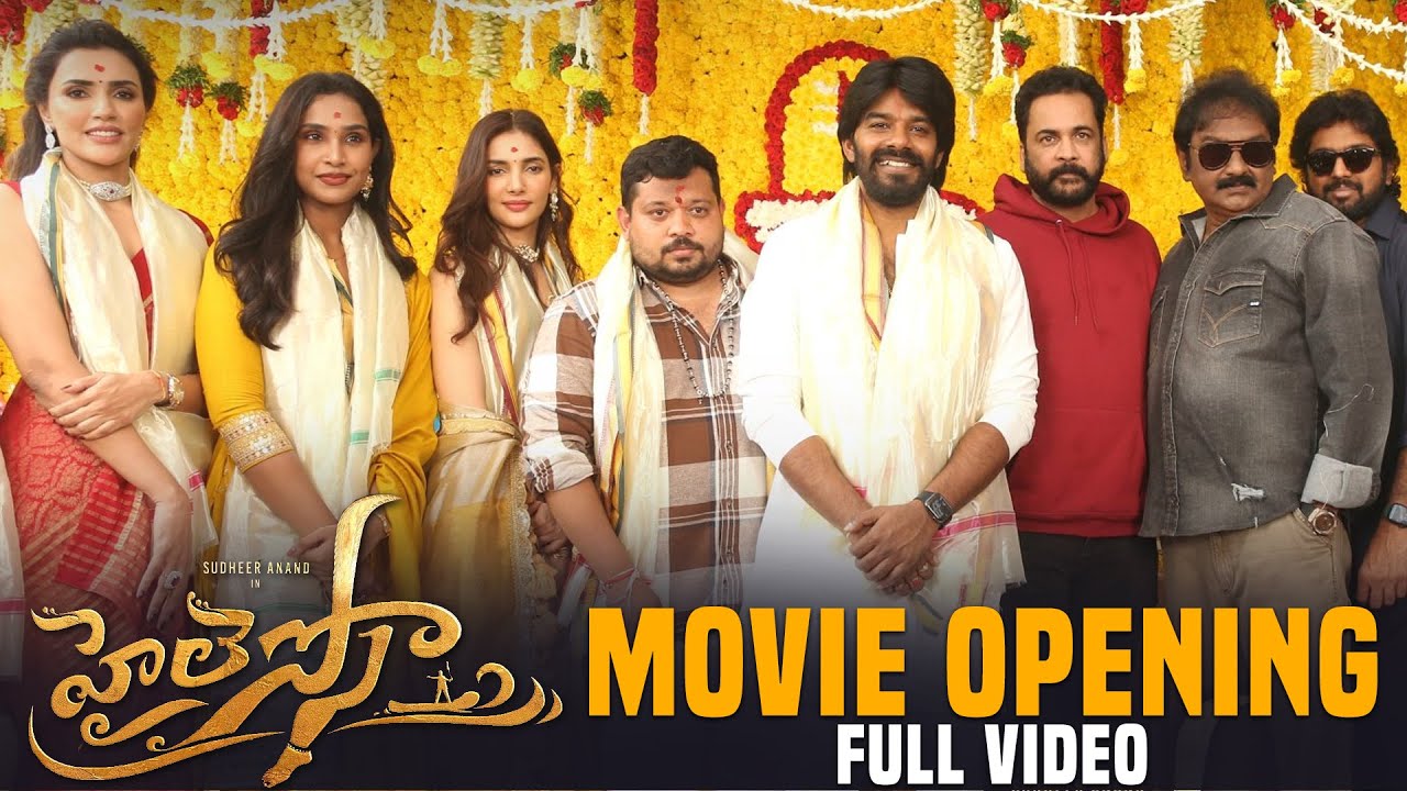 Hailesso Movie Opening FULL Video | Sudigali Sudheer | Natasha Singh ...