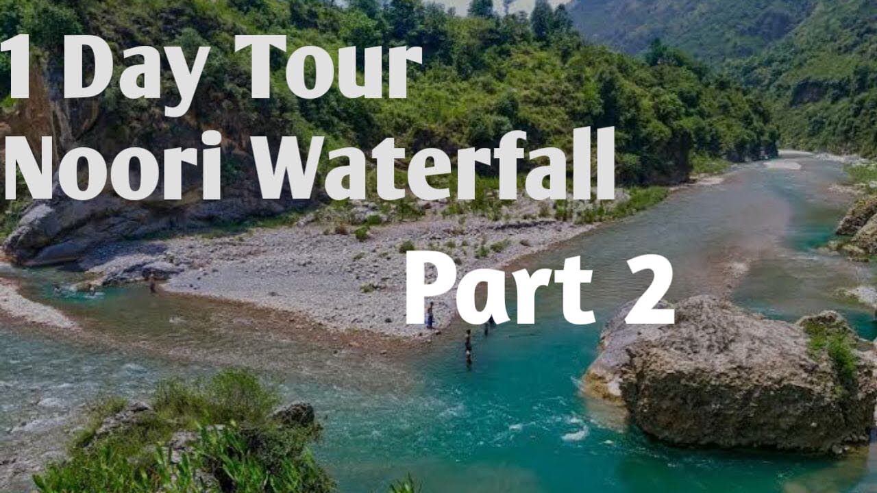 Lahore to Noori Waterfall Tour | Part 2 - YouTube