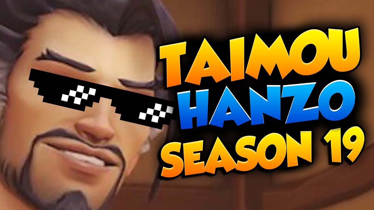TAIMOU GRANDMASTER HANZO! [ OVERWATCH SEASON 19 TOP 500 ] - YouTube