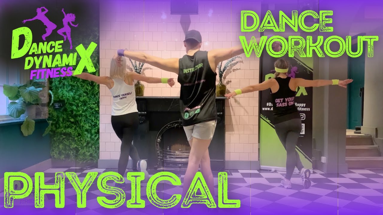 Physical | Dua Lipa | Dance Workout | Dance DynamiX Fitness | Josh ...