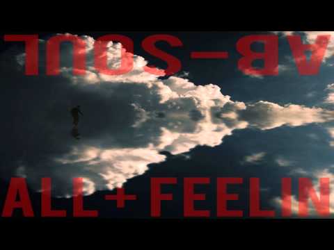 Ab-Soul - All Feelin (HD)