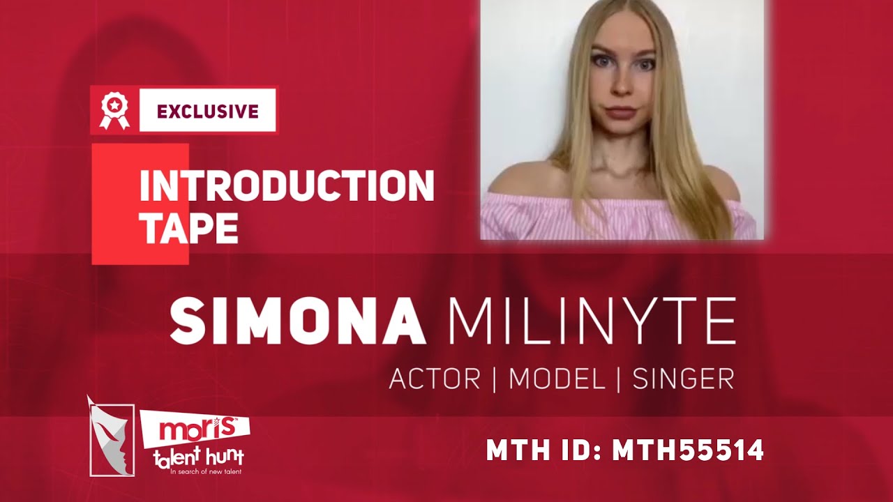 SIMONA MILINYTE -ACTOR | MODEL MTH55514 Introduction Video - YouTube