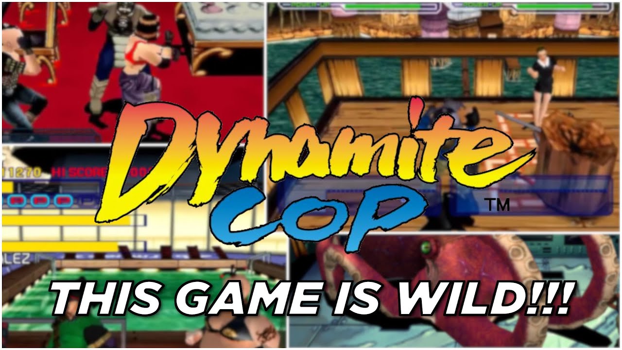 This Game Is Wild!!! - Dynamite Cop (Dreamcast) - YouTube