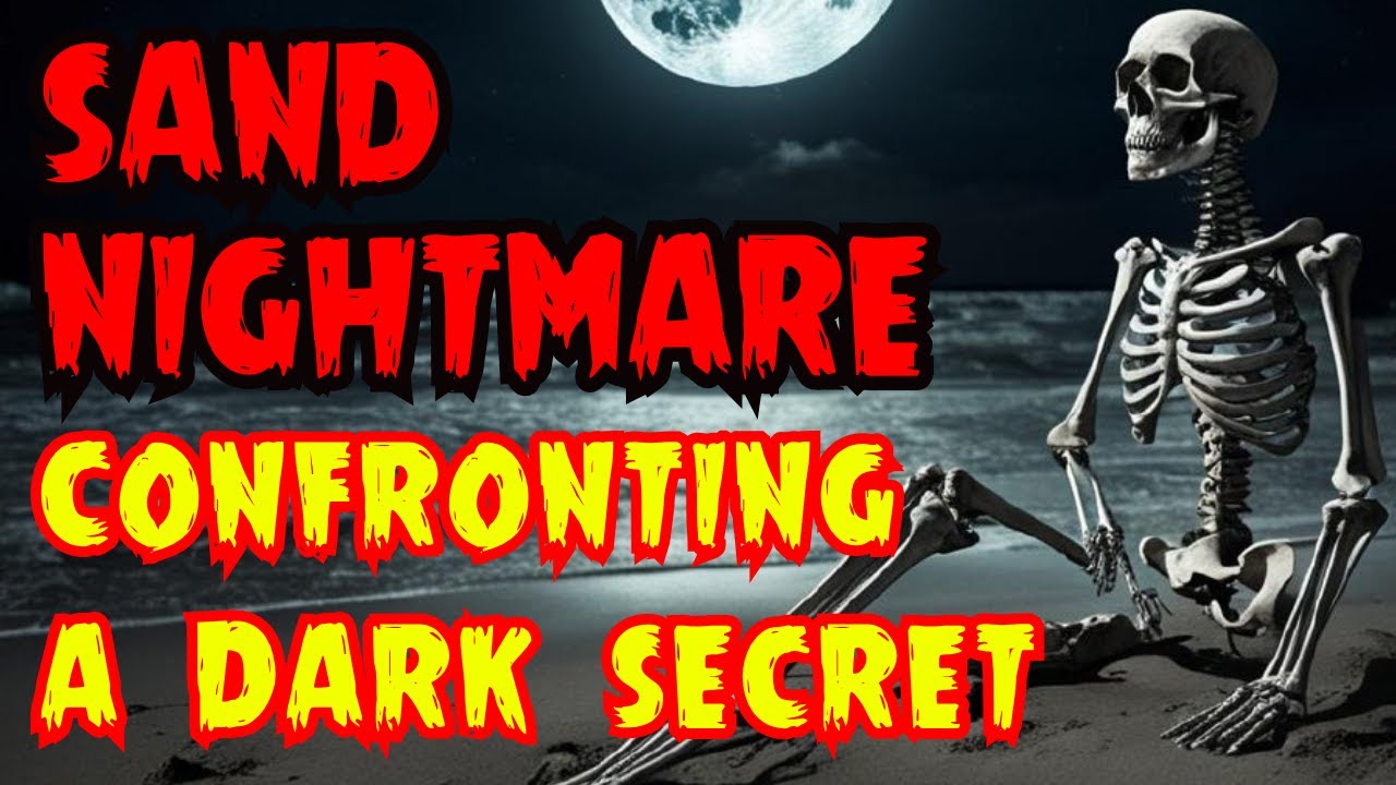 Sand Nightmare Confronting a Dark Secret - YouTube