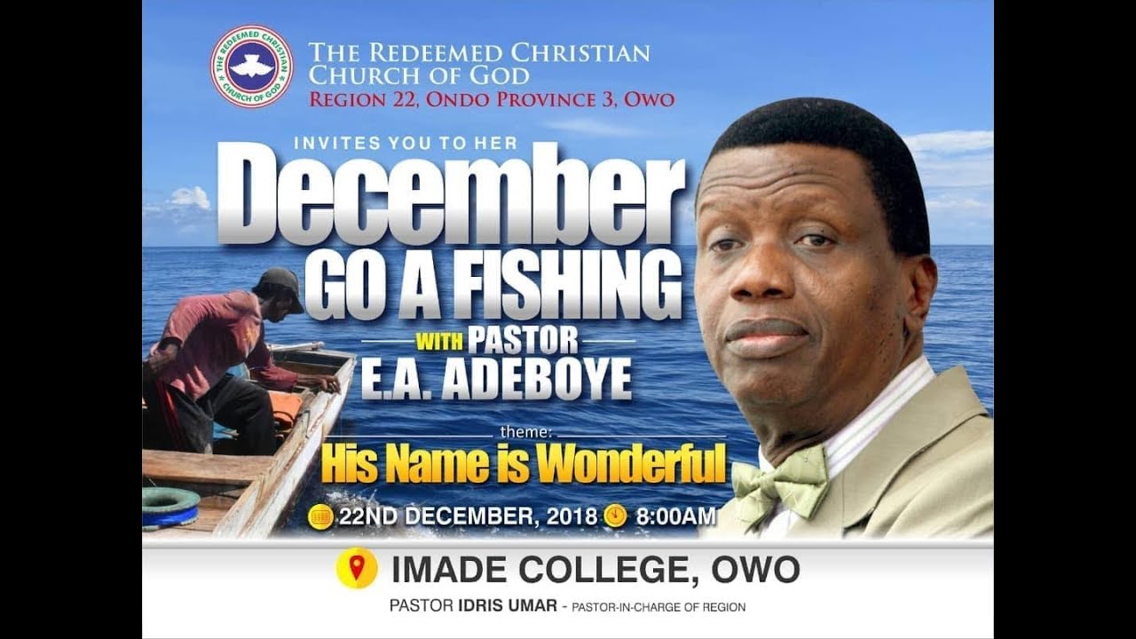 RCCG 2018 LET'S GO A FISHING || OWO, ONDO STATE - YouTube