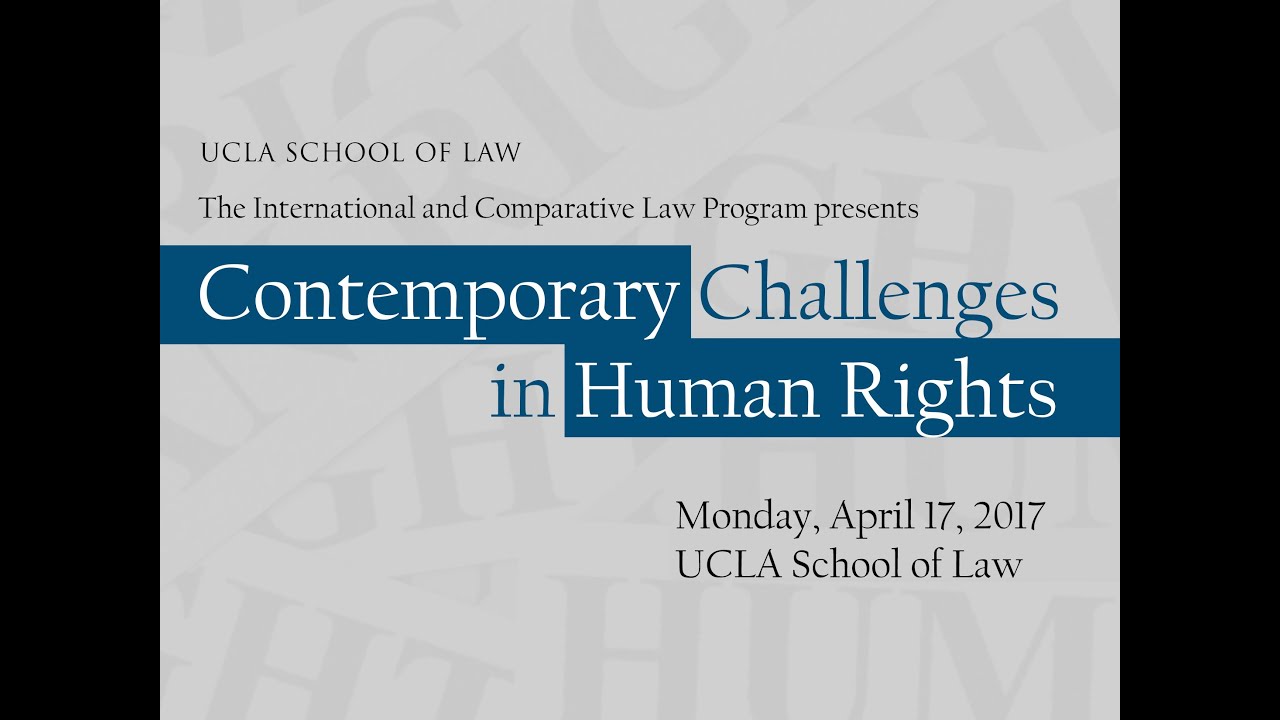 2017 Contemporary Challenges in Human Rights - Full Conference - YouTube