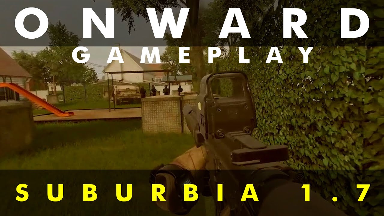 Onward PC VR Gameplay 1.7 - Suburbia (Day) Singleplayer Oculus Quest - YouTube