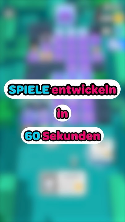 Spiele entwickeln in 60 Sekunden - YouTube