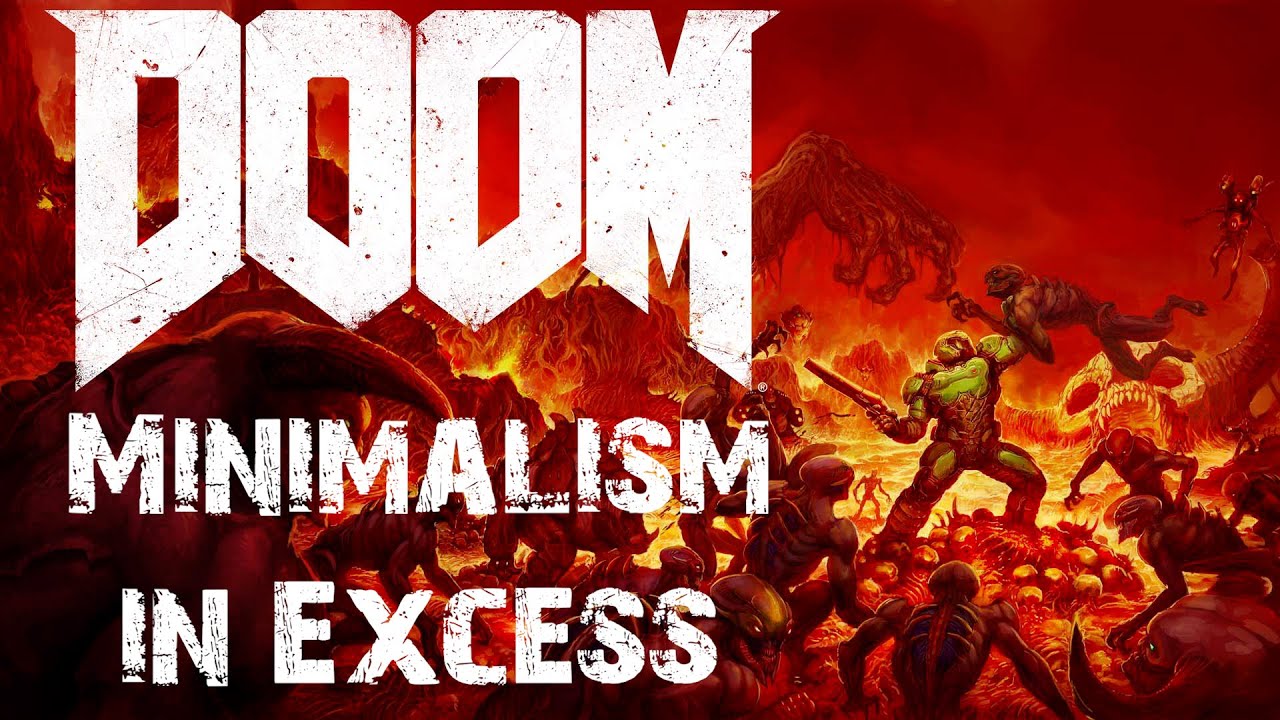 Doom 2016: Minimalism in Excess - YouTube