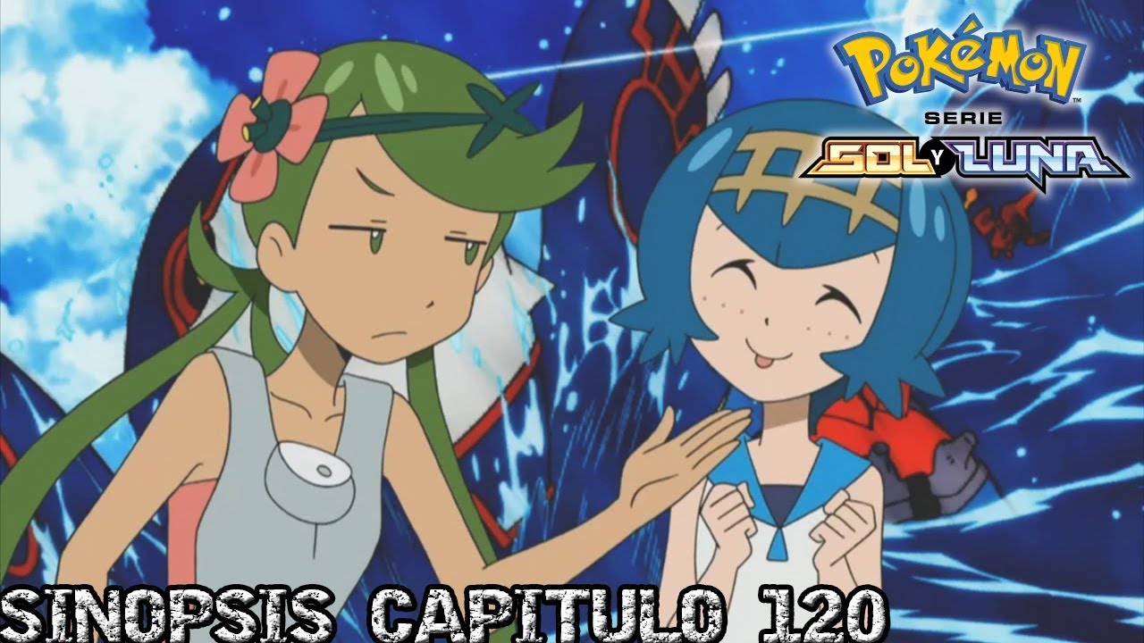 NUEVA SINOPSIS Pokemon Sol & Luna EP. 120 | APARECE UN KYOGRE | SANPEI ...