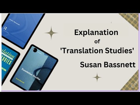 Easy Explanation of Susan Bassnett "Translation Studies". # ...