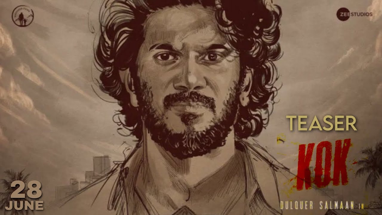 KOK - OFFICIAL TEASER | June 28 | dul quer Salman | king of kotha movie ...