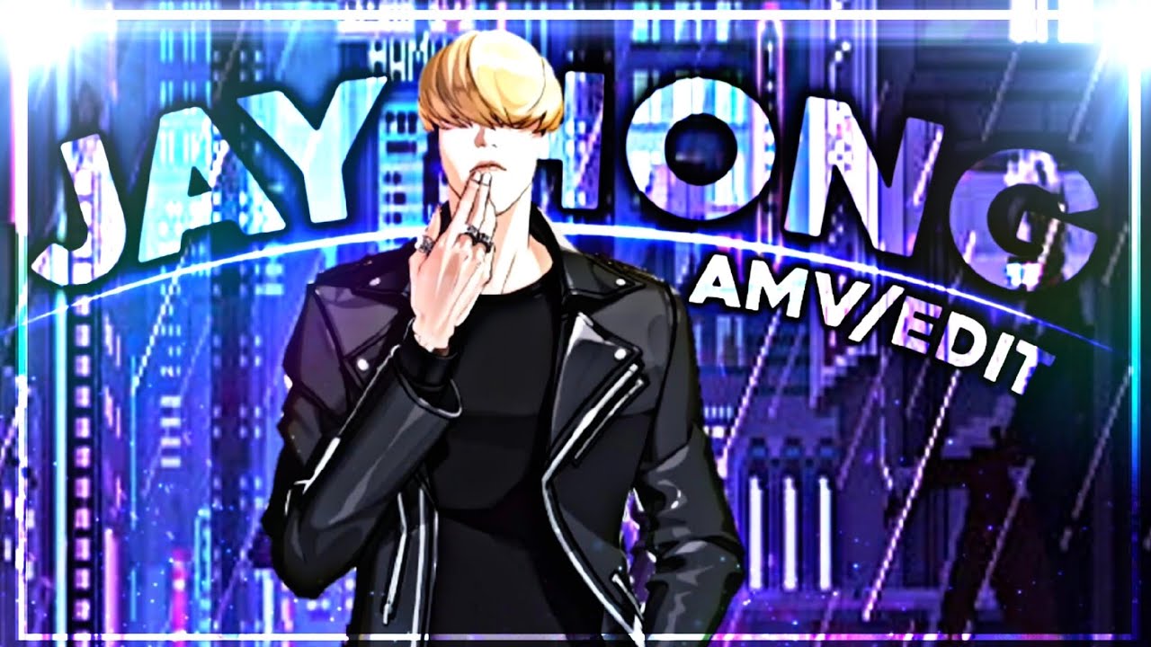 lookism - Unforgettable || Jay hong [AMV/EDIT] - YouTube
