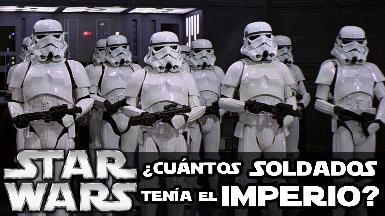 ¿Cuántos STOORMTROOPERS TENÍA el IMPERIO? - Star Wars Explicado - YouTube