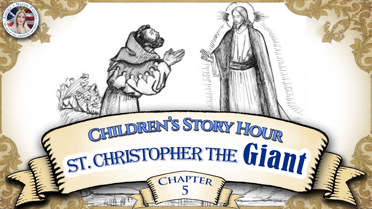 St. Christopher the Giant — Chapter 5 - YouTube
