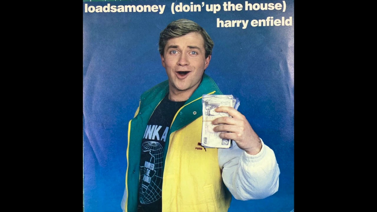Harry Enfield - loadsamoney doin' up the house 1988 Original Pressing ...