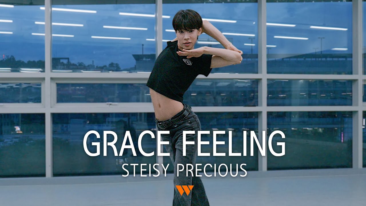 Steisy Precious - Grace Feeling DANCE | Choreography by 강경민 LEN | W3 ...