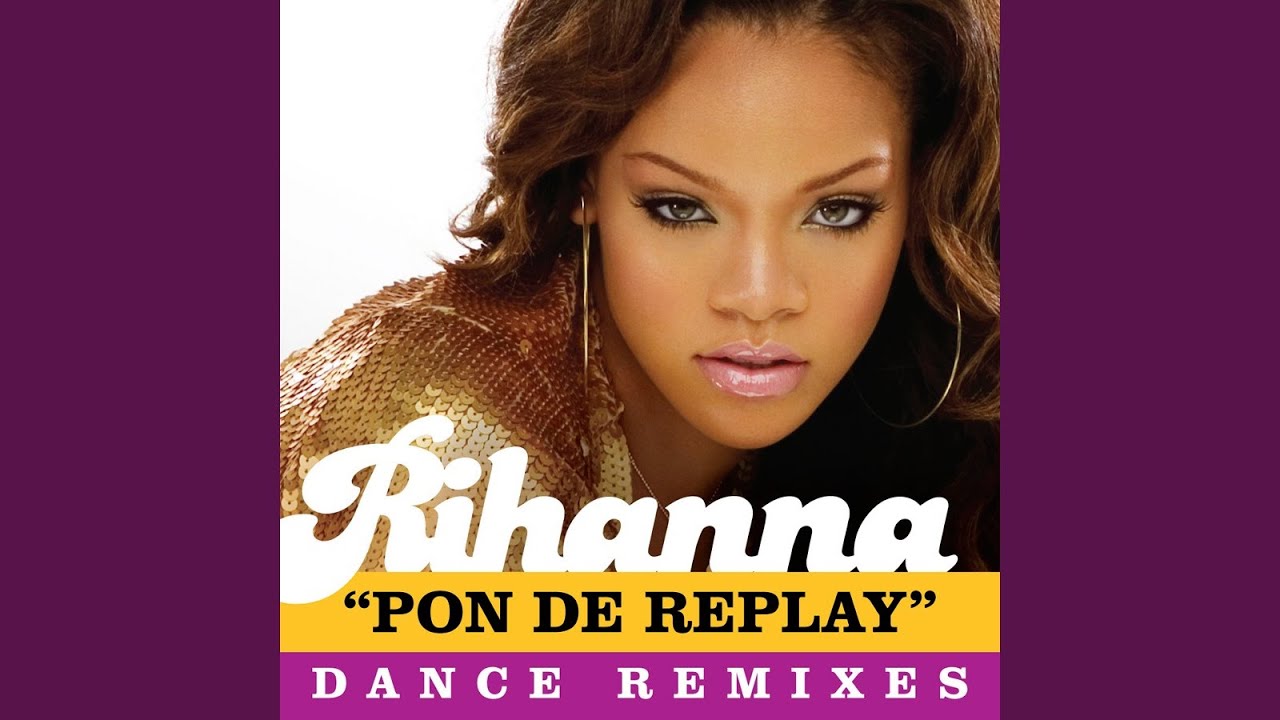 Pon de Replay (Cotto's Replay Dub) - YouTube Music