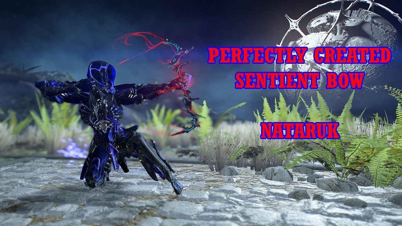[Warframe] The Sentient Bow Nataruk (0 Forma) - YouTube
