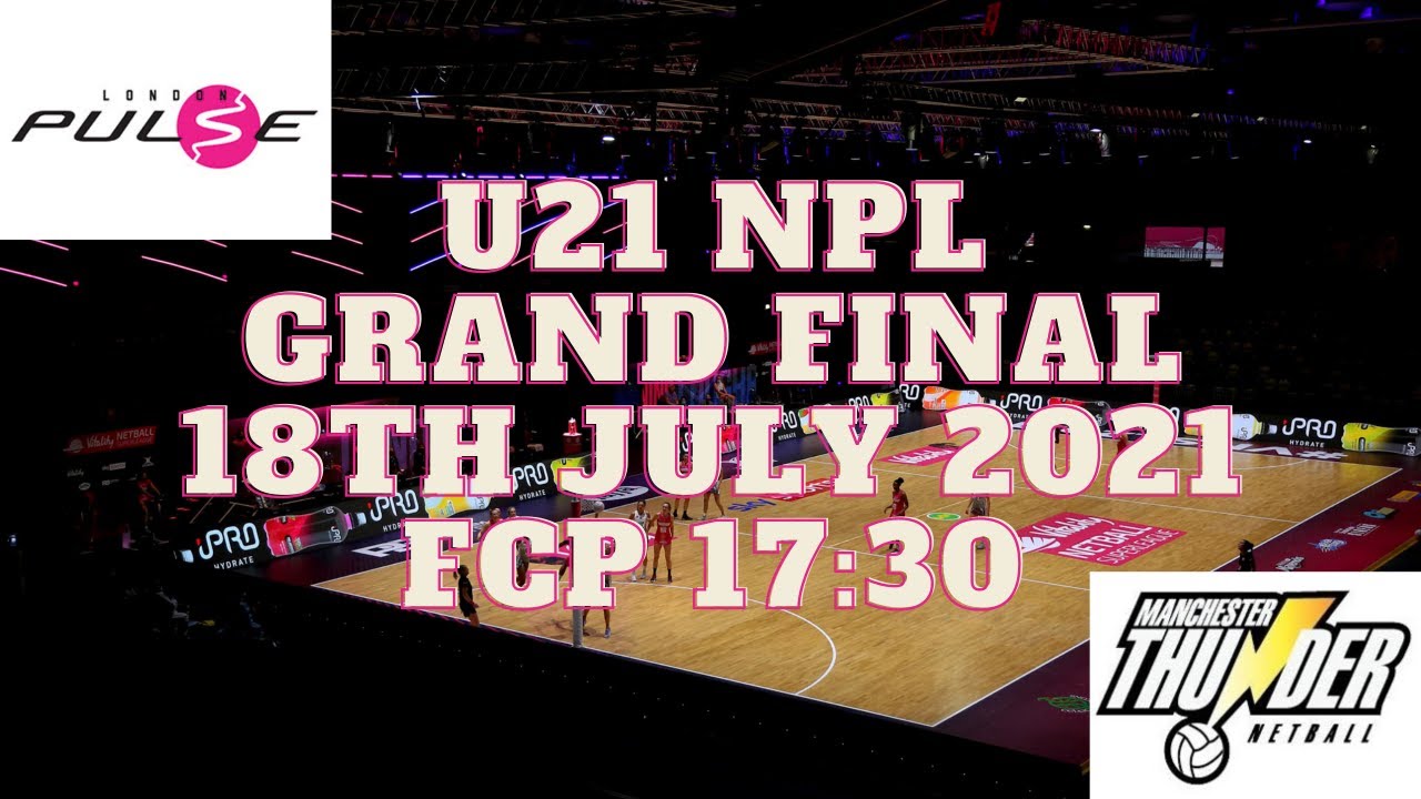 U21 NPL Final: London Pulse V Manchester Thunder - YouTube