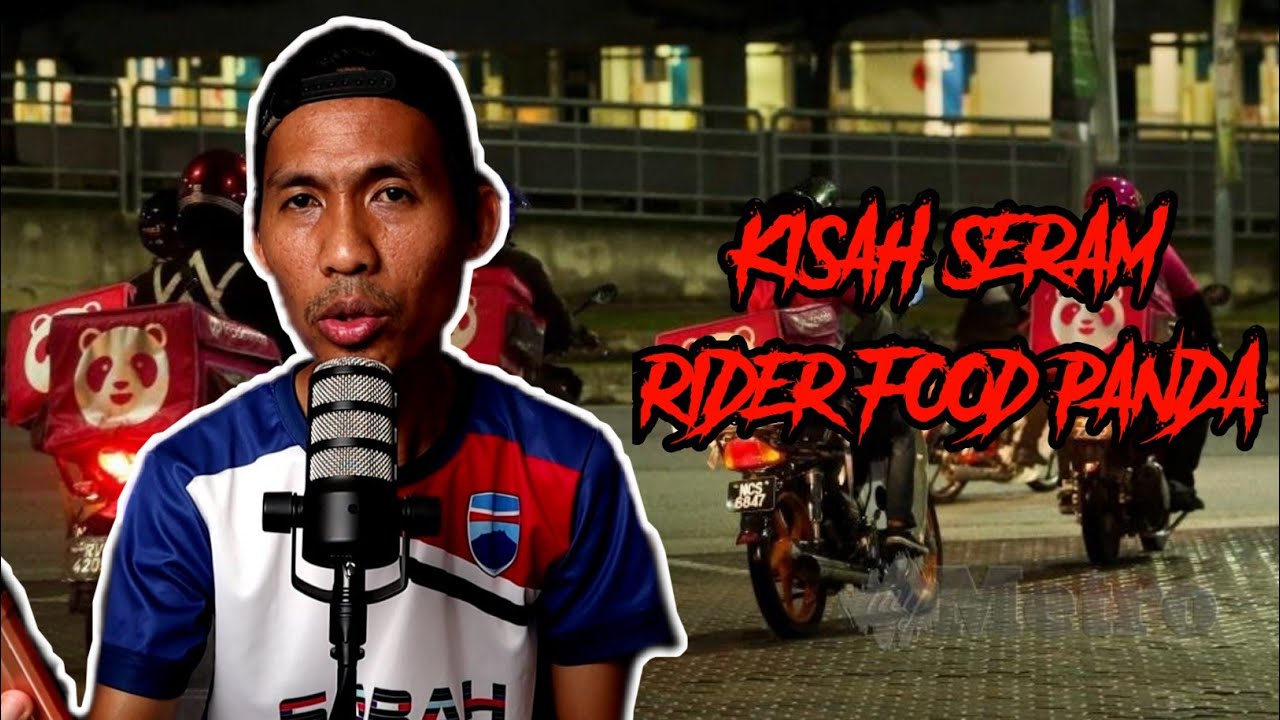 KISAH SERAM RIDER FOOD PANDA (KISAH SERAM BENAR) - YouTube