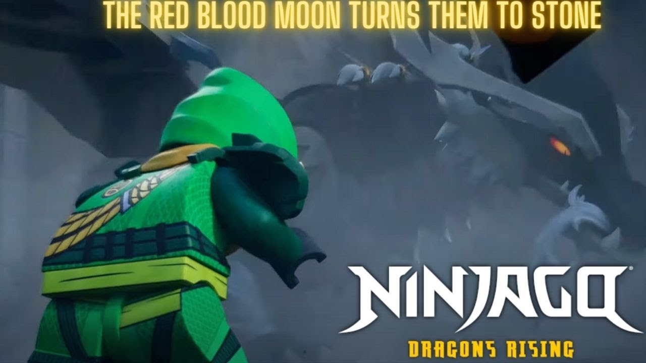 Ninjago Dragons Rising The Red Blood Moon Turns Them To Stone - YouTube