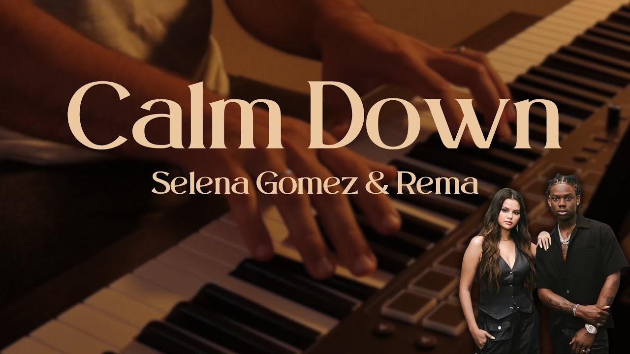 Rema & Selena Gomez - Calm Down | Piano Cover - YouTube