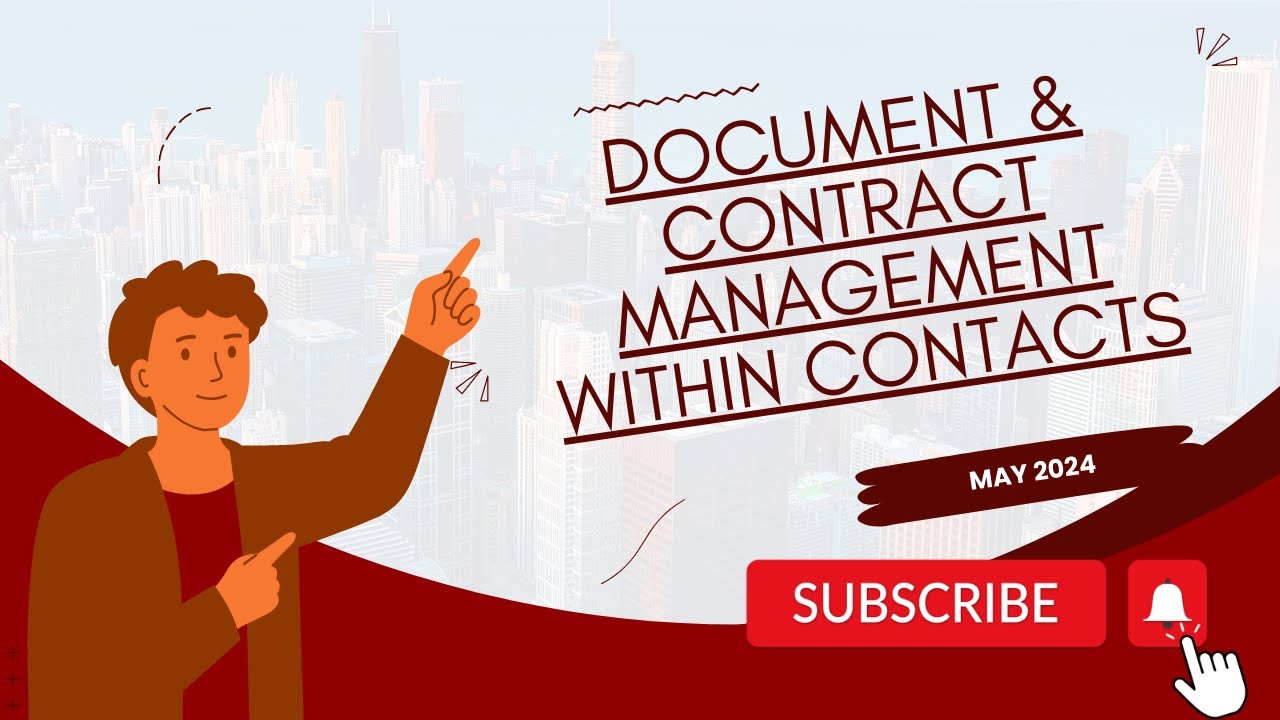 May 2024 - Document & Contract Management Within Contacts - YouTube