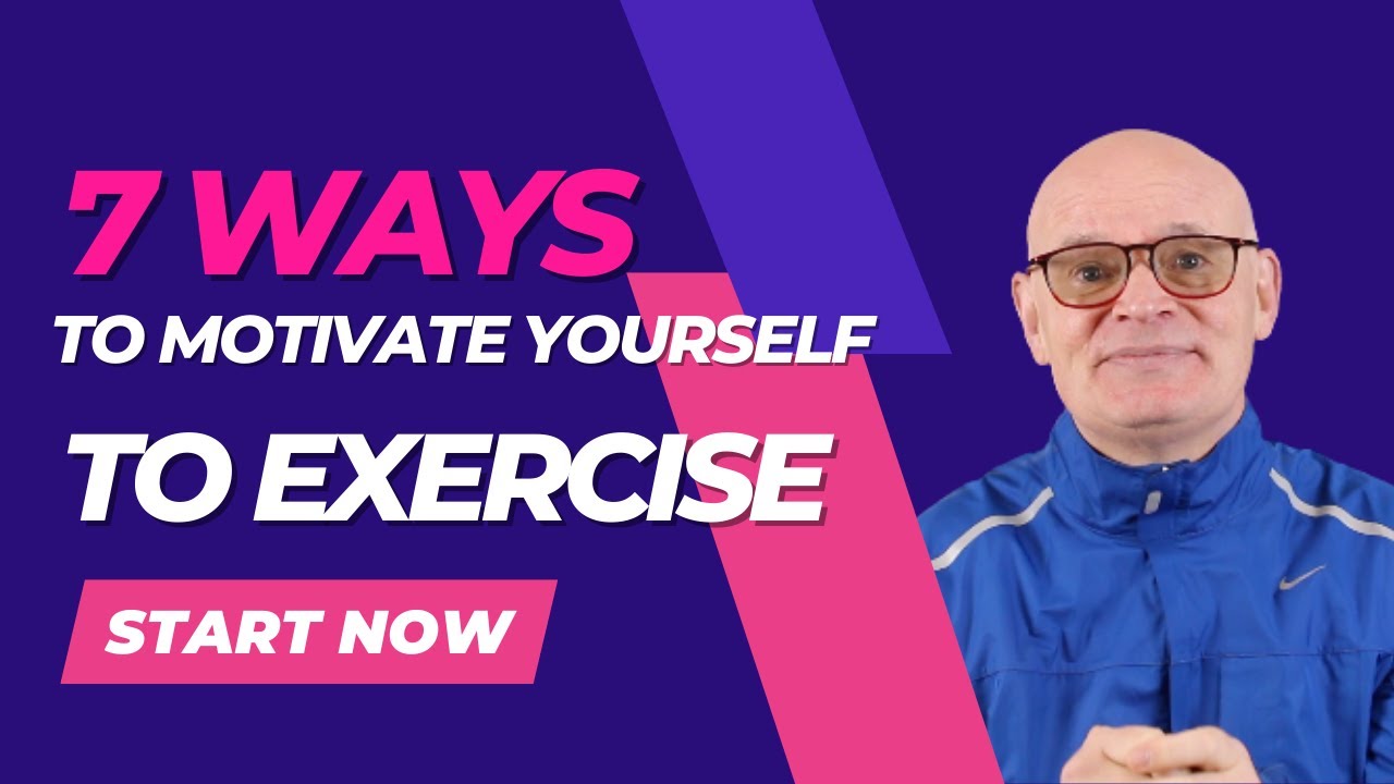 7 Ways to Motivate Yourself to Exercise - YouTube