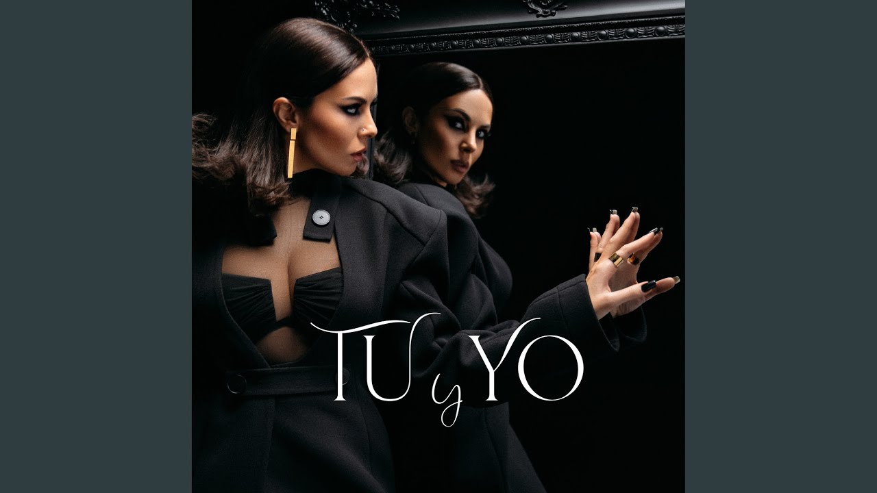 Tu y Yo - YouTube Music