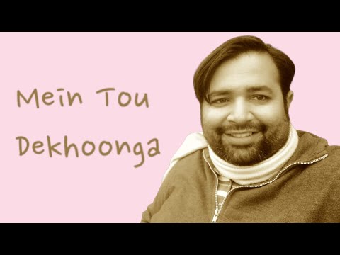 Mein Tou Dekhonga | Talha Khatri - YouTube