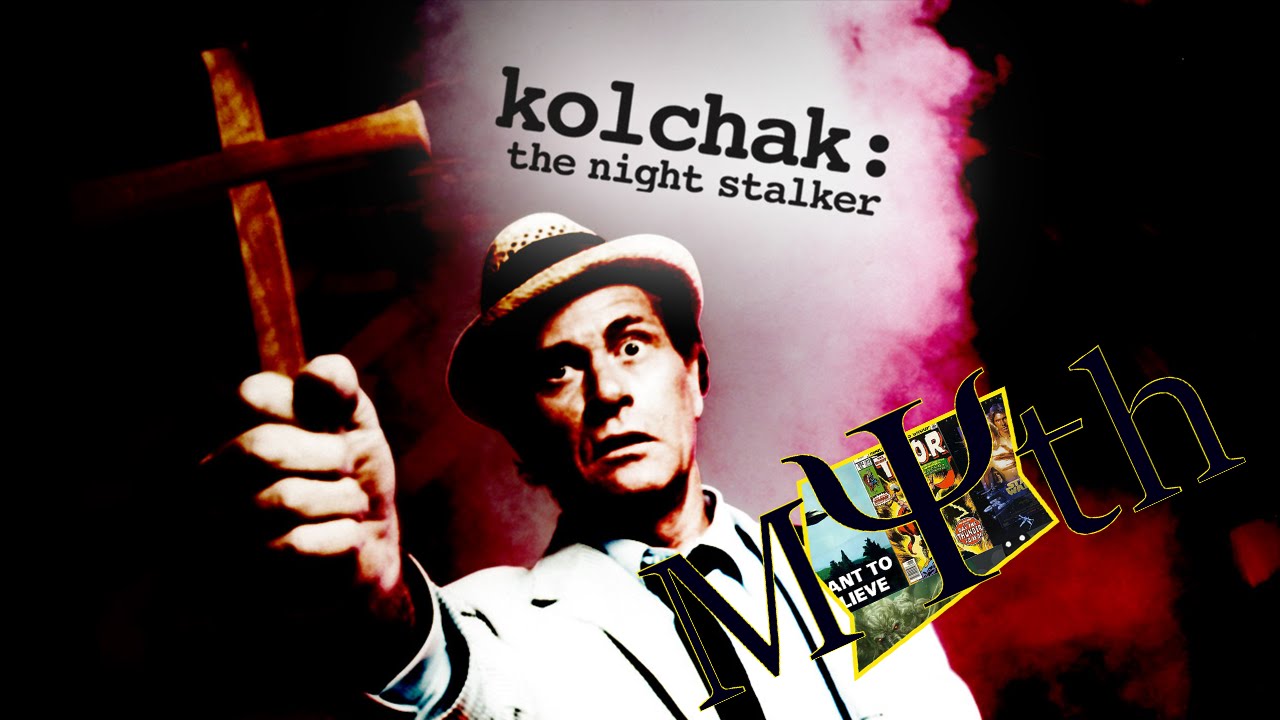 Kolchak; The Night Stalker, The Inspiration for the X-Files - Myth ...